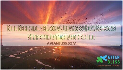 Bird Behavior Seasonal Changes: How Seasons Shape Migration and Nesting