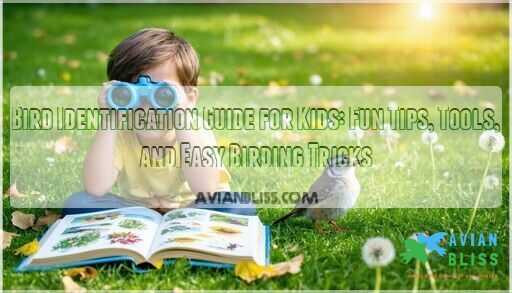Bird Identification Guide for Kids: Fun Tips, Tools, and Easy Birding ...