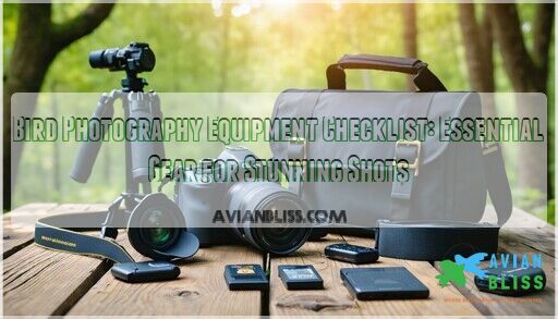 Bird Photography Equipment Checklist: Essential Gear for Stunning Shots