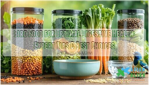 Bird Food for Optimal Digestive Health: Expert Tips & Best Choices