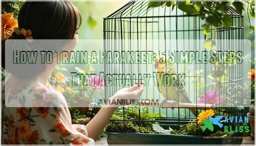 How to Train a Parakeet: 5 Simple Steps That Actually Work