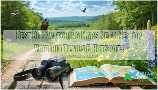 Best Birdwatching Maps Near Me: Top Virginia Trails & Hotspots