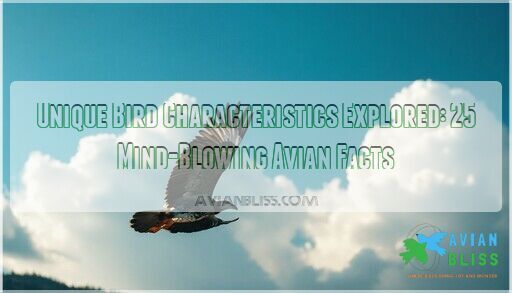 Bird Characteristics: 10 Unique Features That Make Birds Amazing