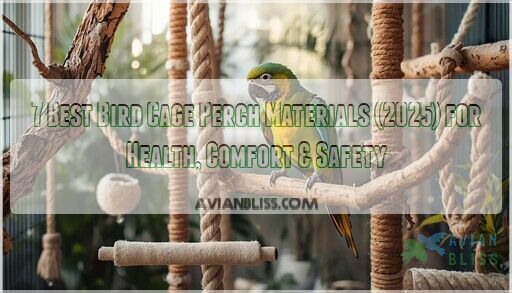 What Materials Are Safe for Bird Perches: Safe & Toxic Guide
