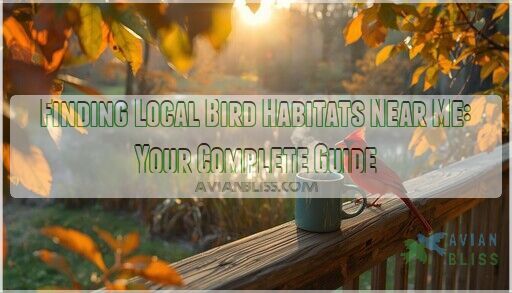 Finding Local Bird Habitats Near Me: Your Complete Guide