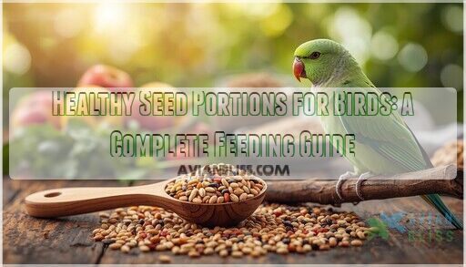 Healthy Seed Portions for Birds: a Complete Feeding Guide