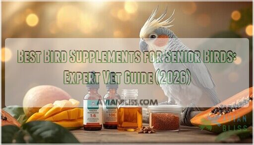 Best Bird Supplements for Senior Birds: Expert Vet Guide (2026)